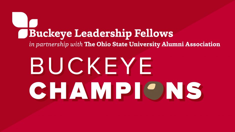 Apply to be a Buckeye Champion for the Buckeye Leadership Fellows ...